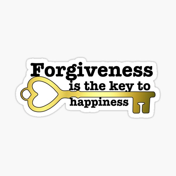 "Forgiveness is the key to Happiness with gold key" Sticker by ...