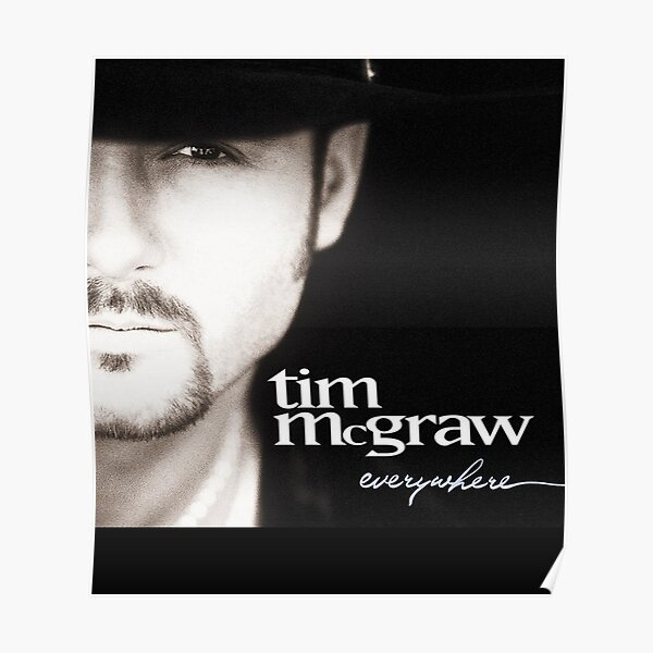 "Tim Mcgraw Everywhere Sticker" Poster for Sale by juliettebo | Redbubble