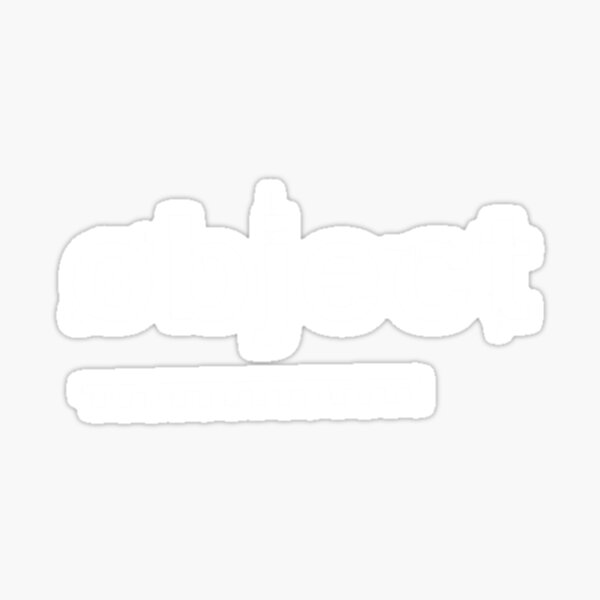 "Object Merchandise " Sticker by MyJamTees | Redbubble