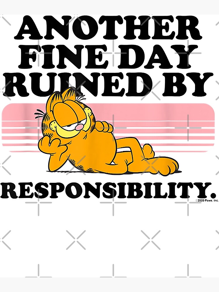 "Most Important In The World Garfield Ruined By Responsibility Graphic ...