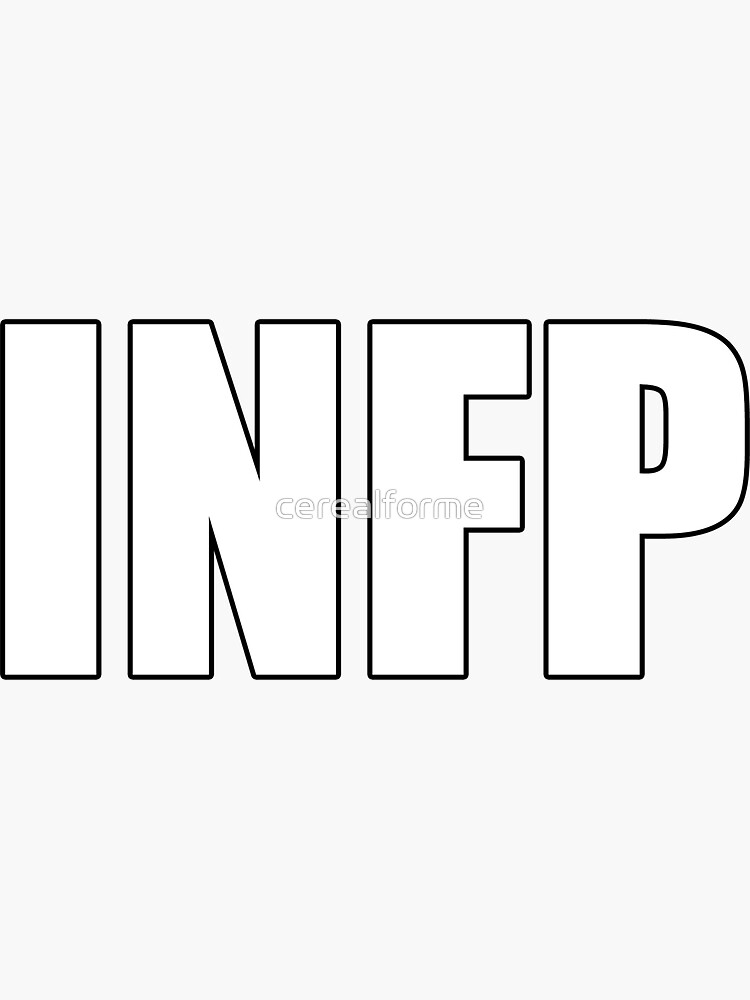 "INFP" Sticker by cerealforme | Redbubble