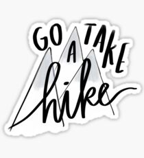 Take a Hike: Stickers | Redbubble