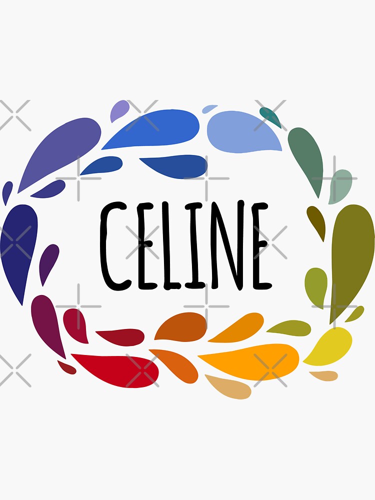 "Celine Name Cute Colorful Gift Named Celine" Sticker for Sale by ...