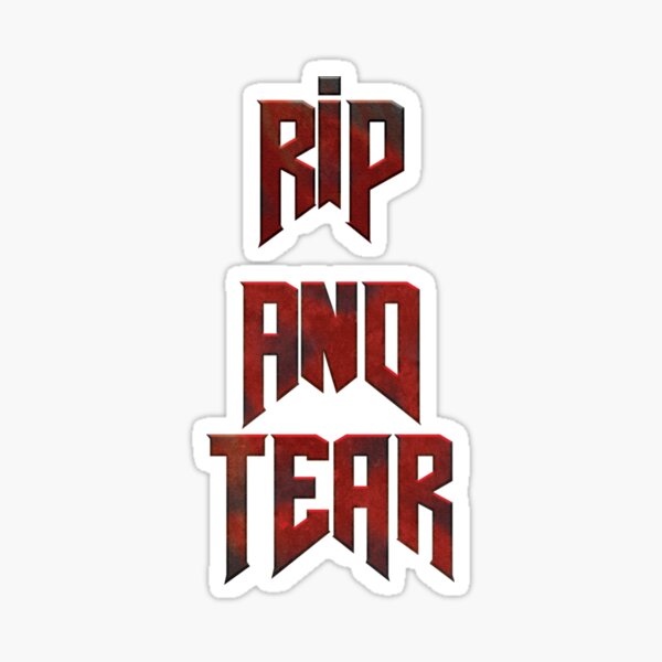 "Rip And Tear Sticker" Sticker by joslynflyn | Redbubble