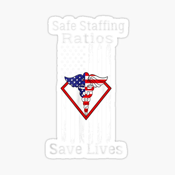 "Safe Ratios Save Lives United Nurses March May 12 2022" Sticker for ...