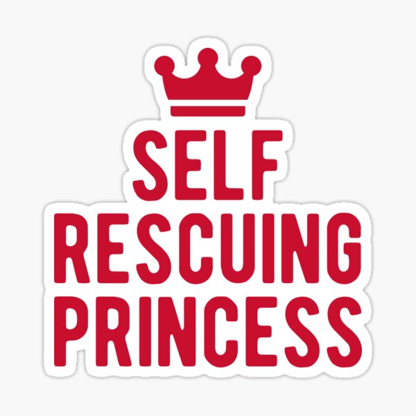 "Self Rescuing Princess Official Logo For Strong Women #1" Sticker for ...