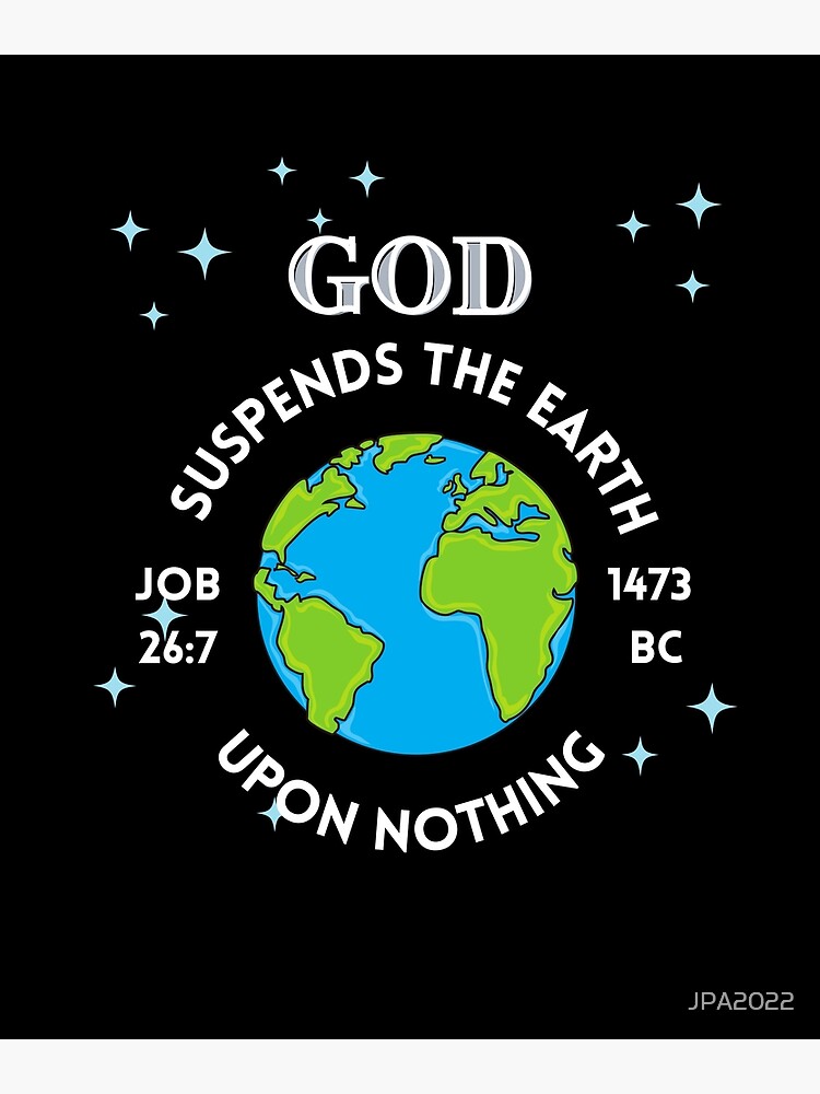 "Science. God created the Earth.Bible Verse" Poster by JPA2022 | Redbubble