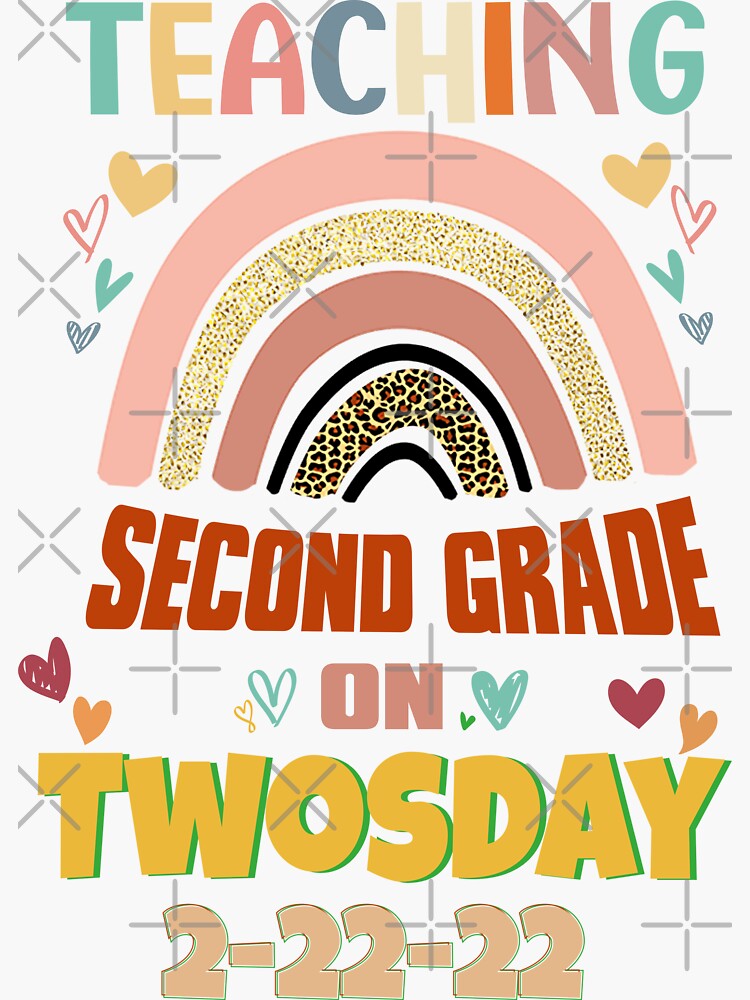"Teaching 2nd Grade On Twosday 2-2-2022 Tuesday - Happy Twosday Tee ...