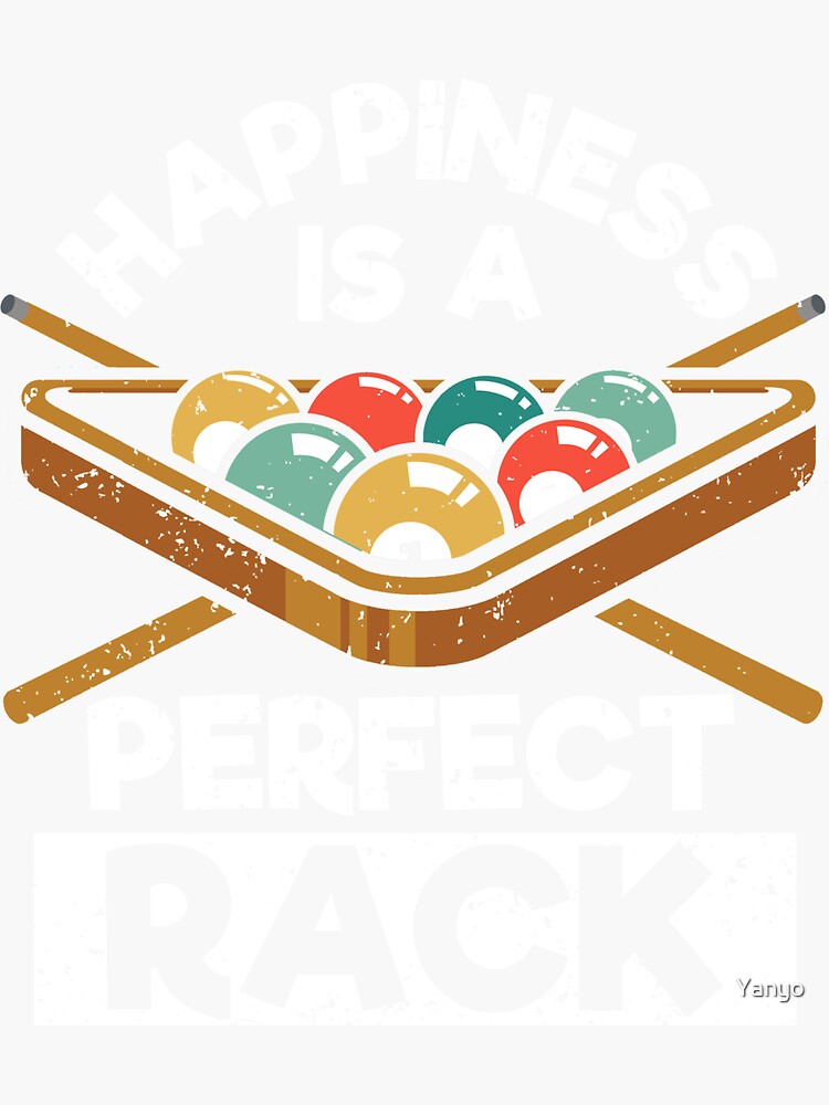 "Happiness is a perfect rack billiards" Sticker by Yanyo | Redbubble