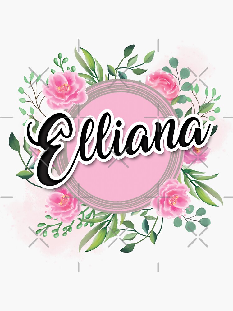 "Elliana name" Sticker by badinboow | Redbubble