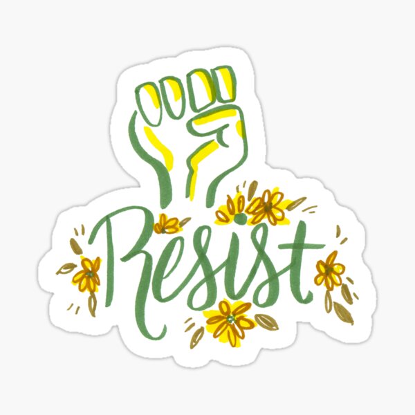 "Resist" Sticker for Sale by steviedriscoll | Redbubble