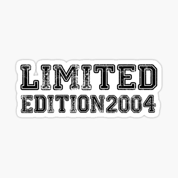 "Limited Edition 2004" Sticker for Sale by DesignDS | Redbubble
