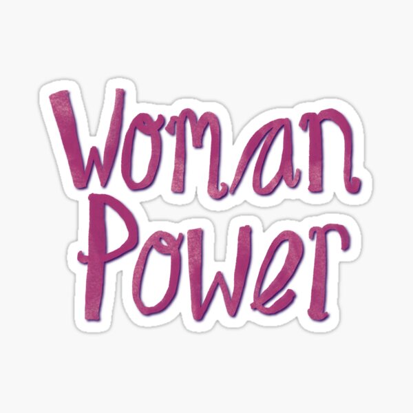 "Woman power" Sticker by Kimmygowland | Redbubble