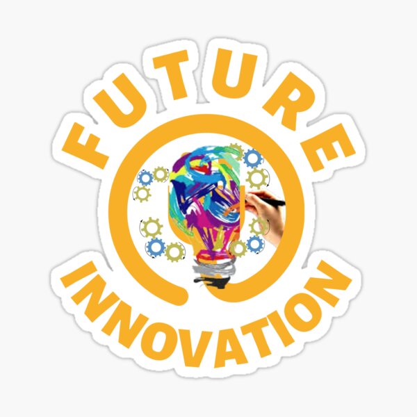 "Future Innovation" Sticker for Sale by XiongFashion | Redbubble