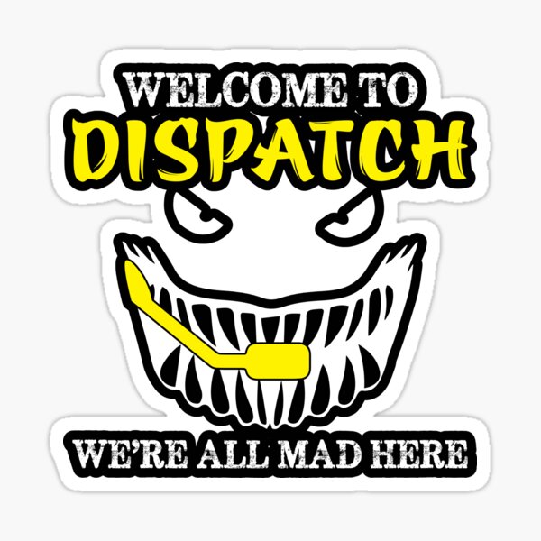Dispatcher Merch & Gifts for Sale | Redbubble