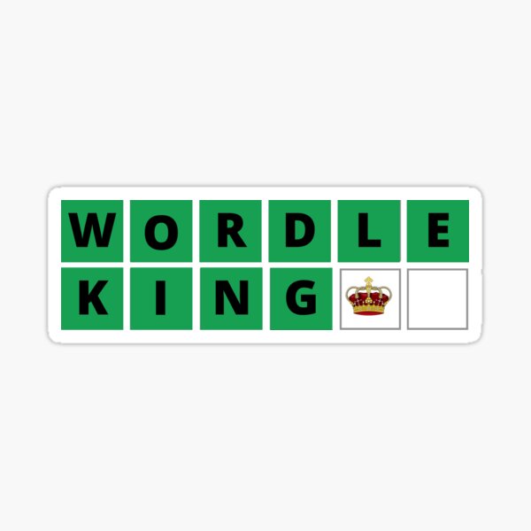 "Wordle King" Sticker by SamXDesigns | Redbubble