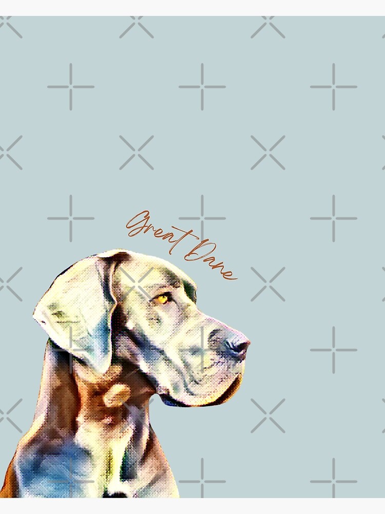 "Great Dane Dog | Great Dane Art" Poster for Sale by StickerPup | Redbubble