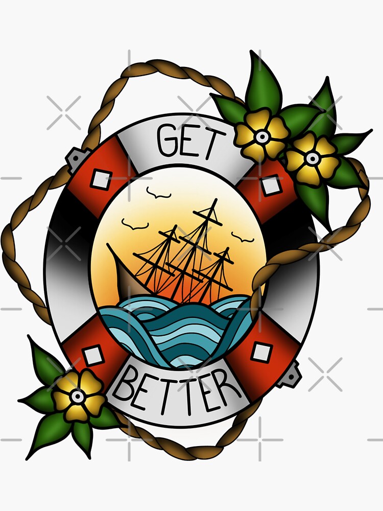 "Get Better Life Raft Sinking Ship" Sticker by spottedhound | Redbubble