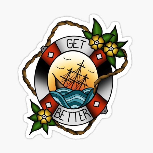 "Get Better Life Raft Sinking Ship" Sticker by spottedhound | Redbubble