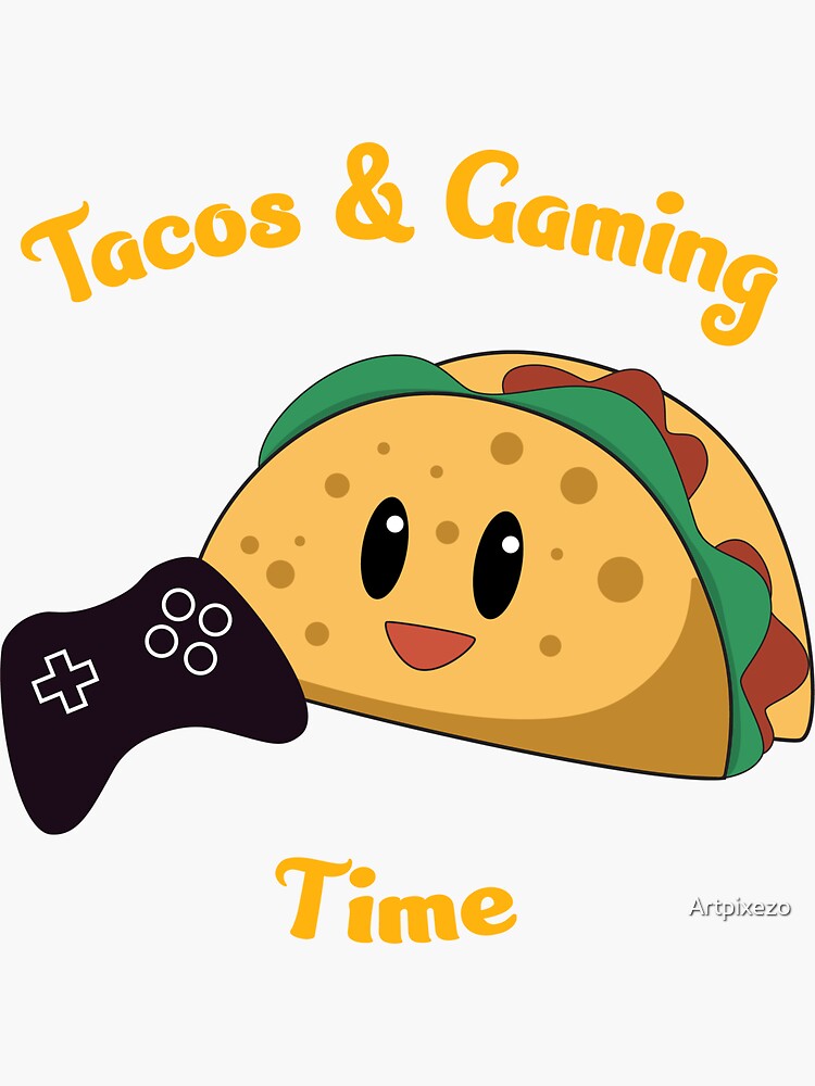 "Tacos with gaming" Sticker by Artpixezo | Redbubble