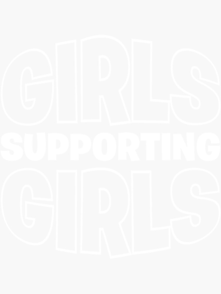"Girls Supporting Girls" Sticker by Purplerushh | Redbubble