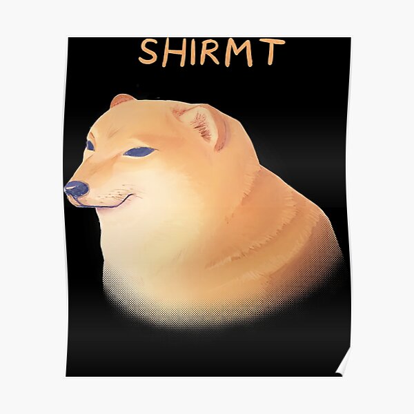 "Tazas Cheems Meme" Poster by andrahortyanan | Redbubble