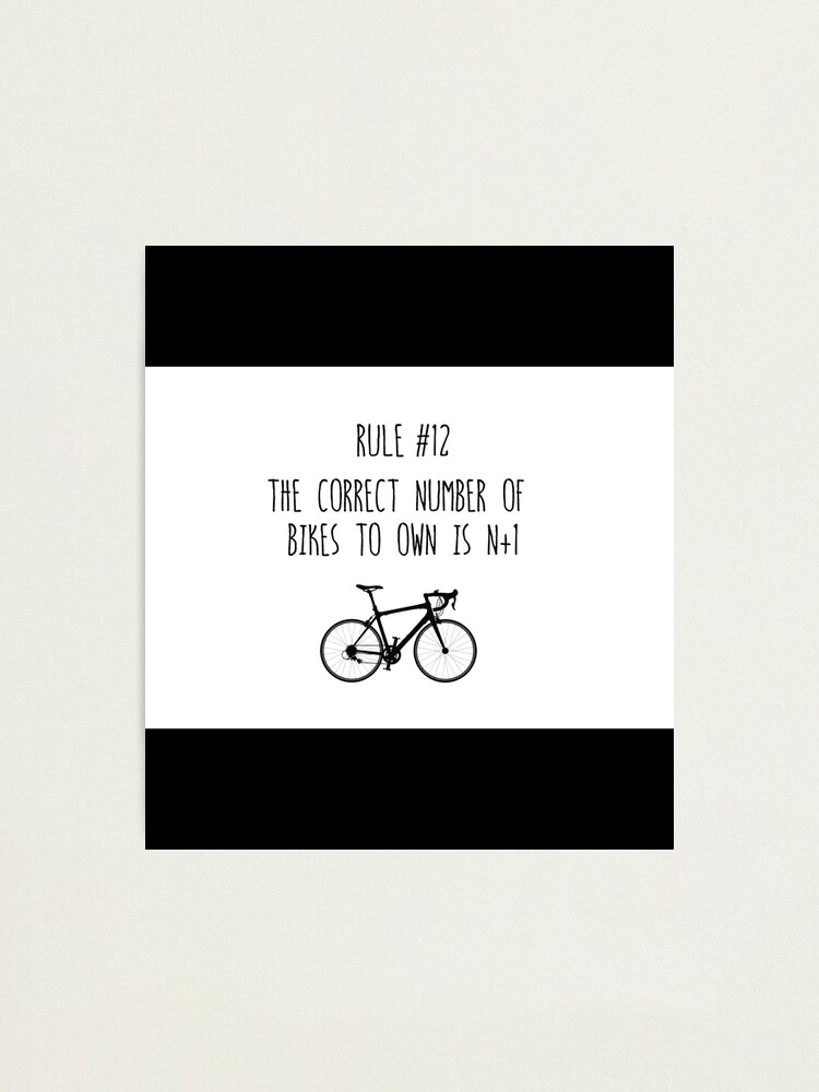 "Rule 12 The Correct Number Of Bikes To Own Is N+1 Mask" Photographic ...
