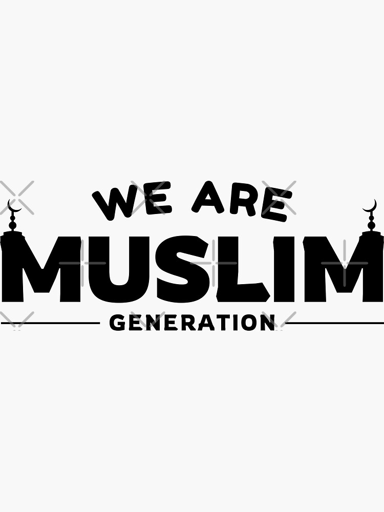 "muslim generation islamic art quotes 5" Sticker for Sale by EfenDesign ...