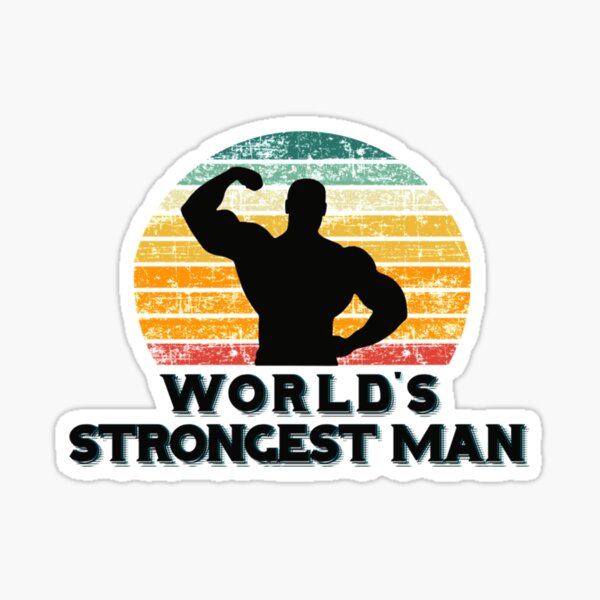 "World’s strongest man strong retro vibes " Sticker for Sale by ...
