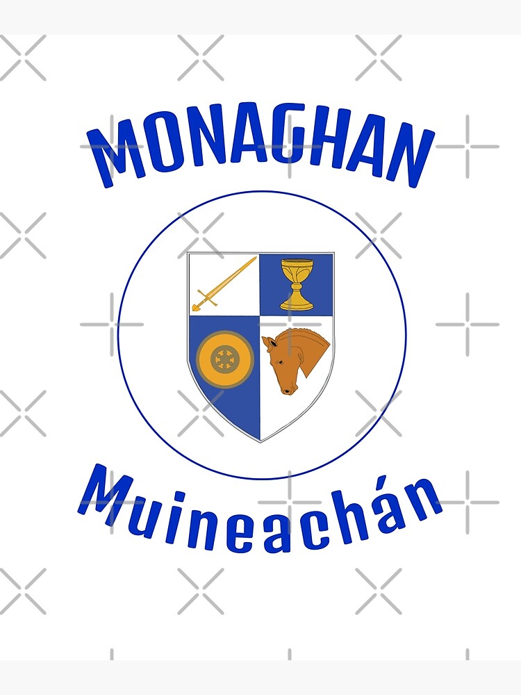 "Monaghan Muineachán with the County Crest" Poster by PaulIreland2022 ...