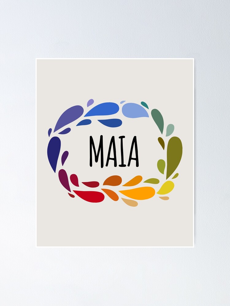 "Maia Name Cute Colorful Gift Named Maia" Poster for Sale by kindxinn ...