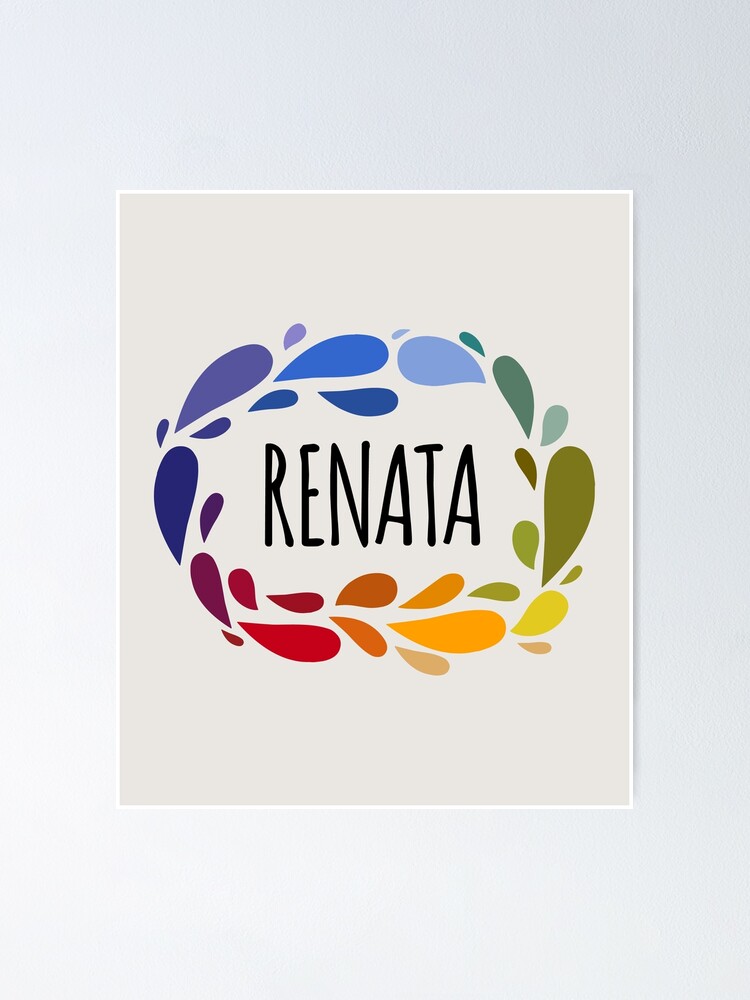 "Renata Name Cute Colorful Gift Named Renata" Poster by kindxinn ...