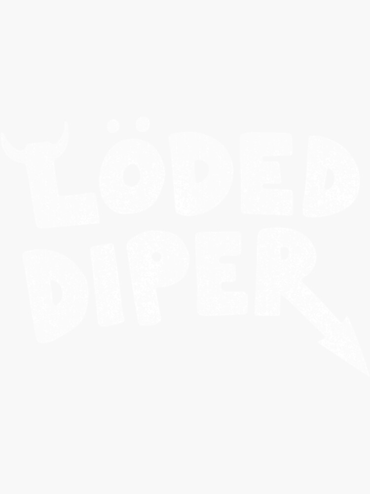 "Loded Diaper Classic T-Shirt" Sticker by alexkovacs | Redbubble