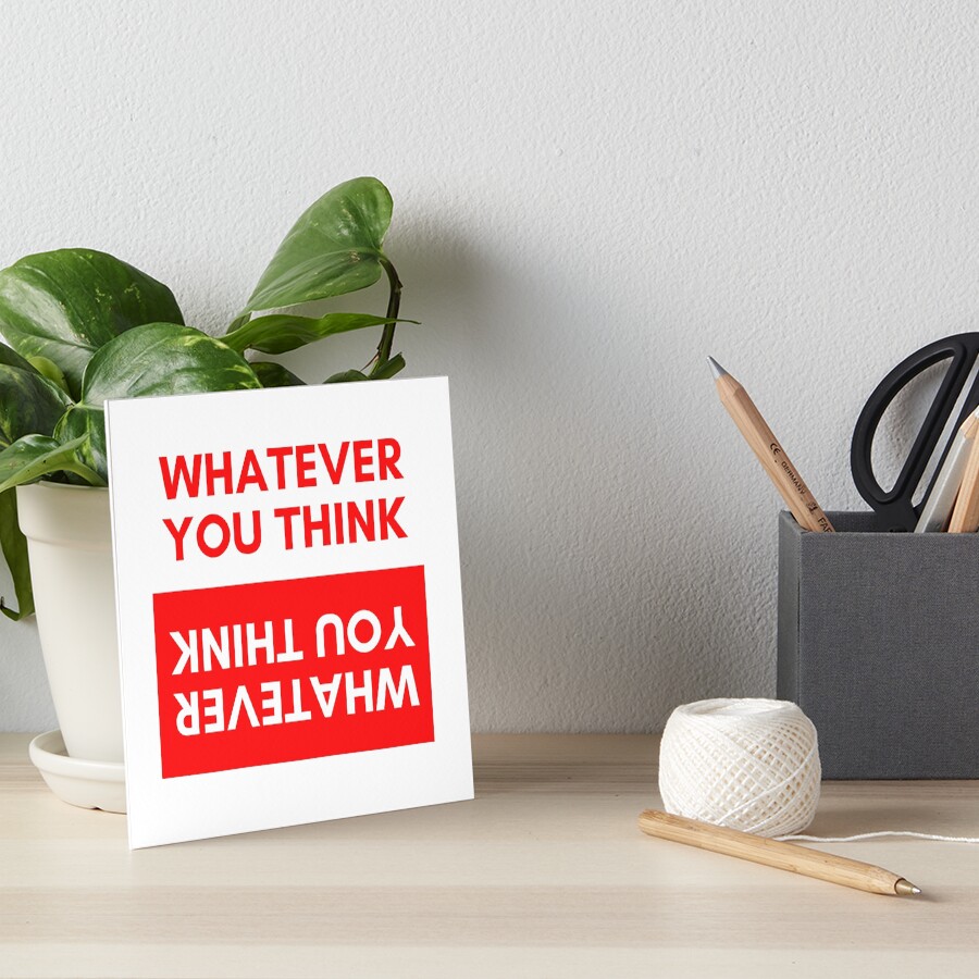 "Whatever You Think Think The Opposite Typography Poster, Modern ...