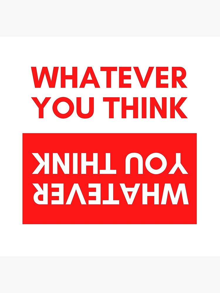 "Whatever You Think Think The Opposite Typography Poster, Modern ...
