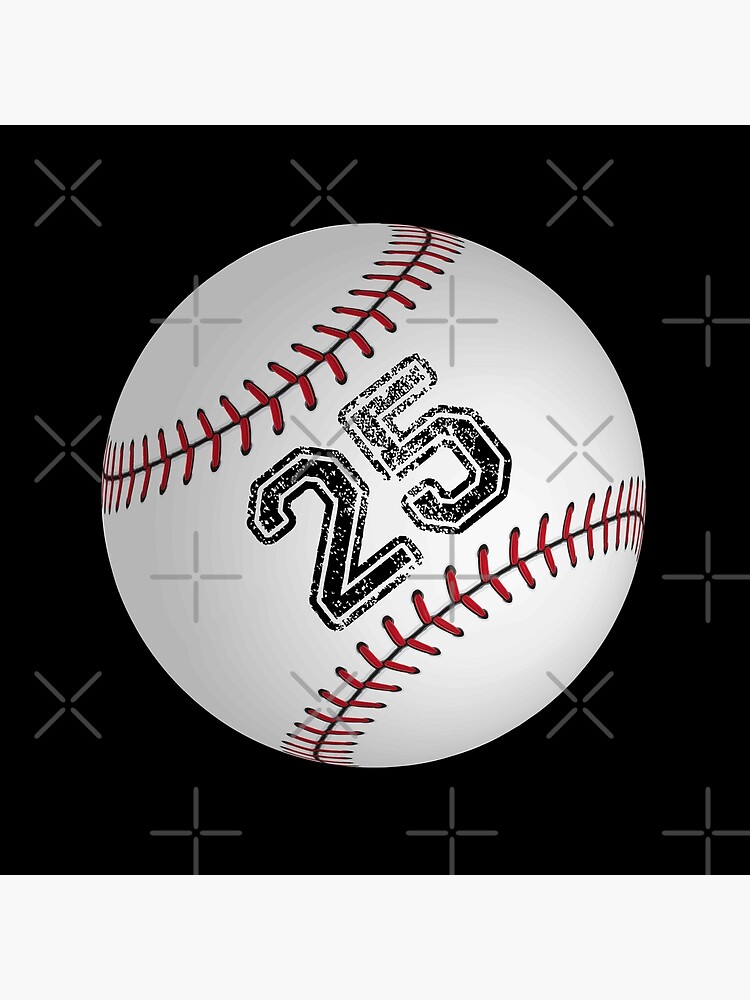 "Baseball ball number 25, twenty five" Poster by TheCultStuff | Redbubble