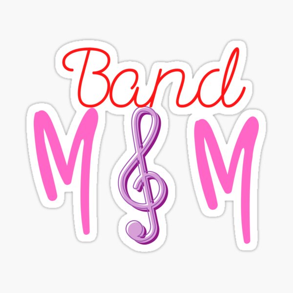 "Band Mom - School Spirit - Marching Band Sublimation" Sticker by AzeeN ...