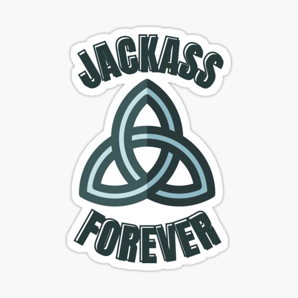 "Jackass Forever Cool Design" Sticker by Nepaz-Designs | Redbubble