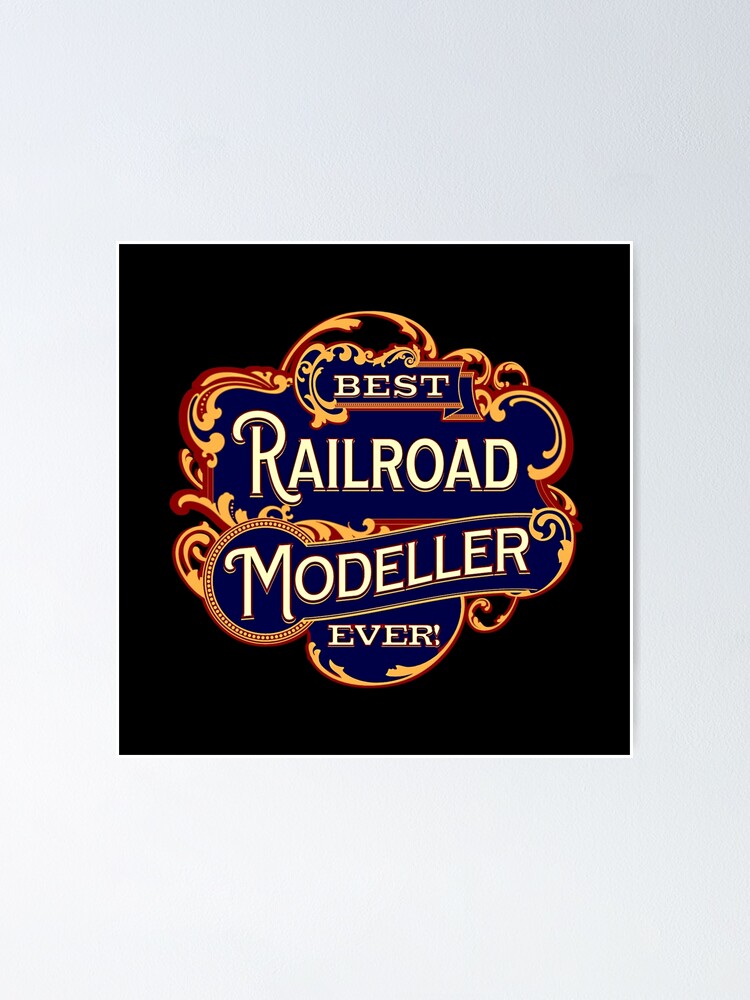 "Best Railroad Modeller Ever! - for Model Railroader Model Train Layout ...
