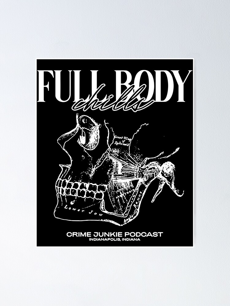 "Crime Junkie Merch Full Body Chills Skull Sage" Poster for Sale by ...