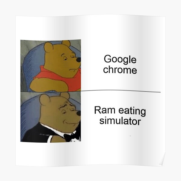 "funny chrome ram meme" Poster for Sale by mememerb | Redbubble