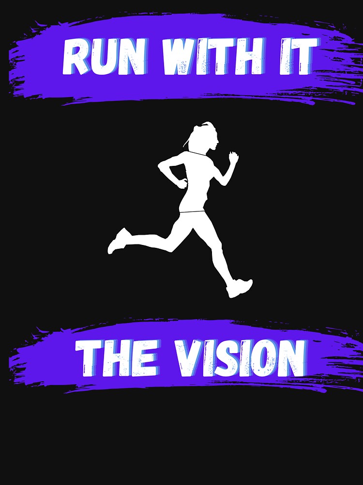 "RUN WITH THE VISION" T-shirt for Sale by 126Place | Redbubble | run ...