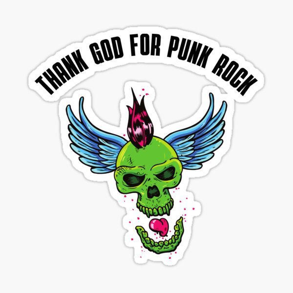 "Thank God For Punk Rock" Sticker by Stalik13 | Redbubble