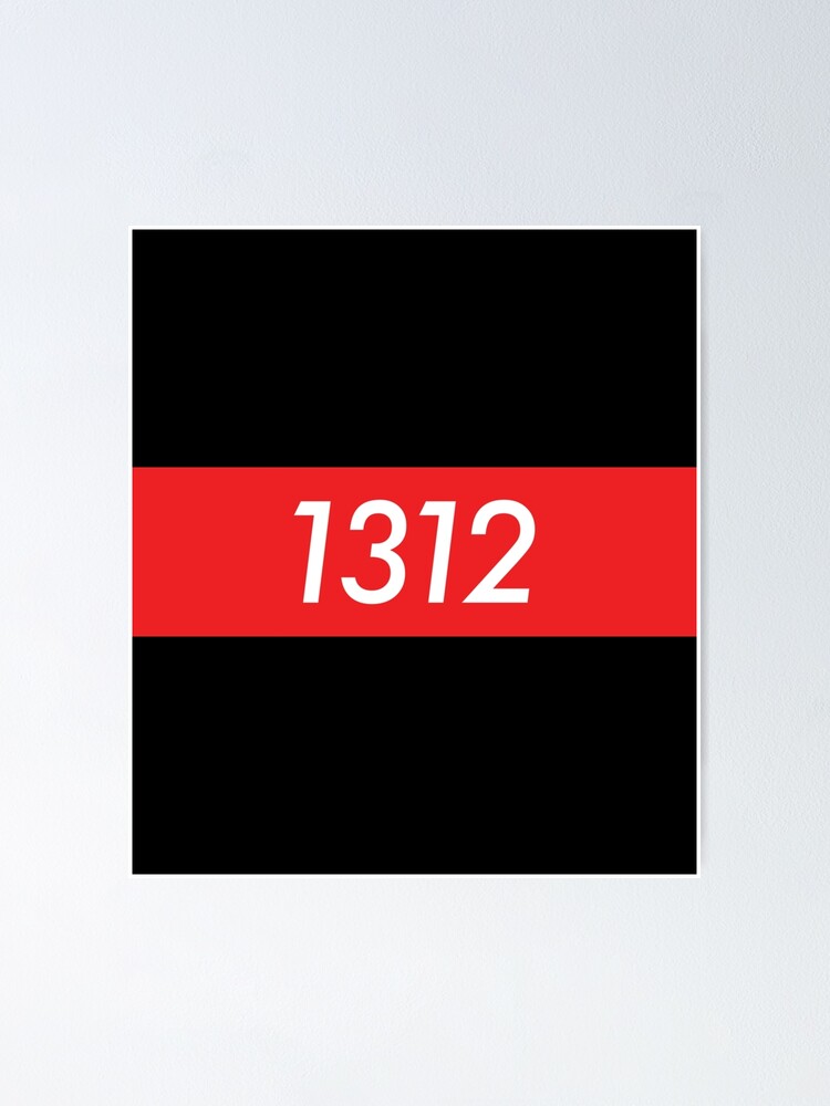 "1312 Sticker" Poster for Sale by yeseniaval | Redbubble