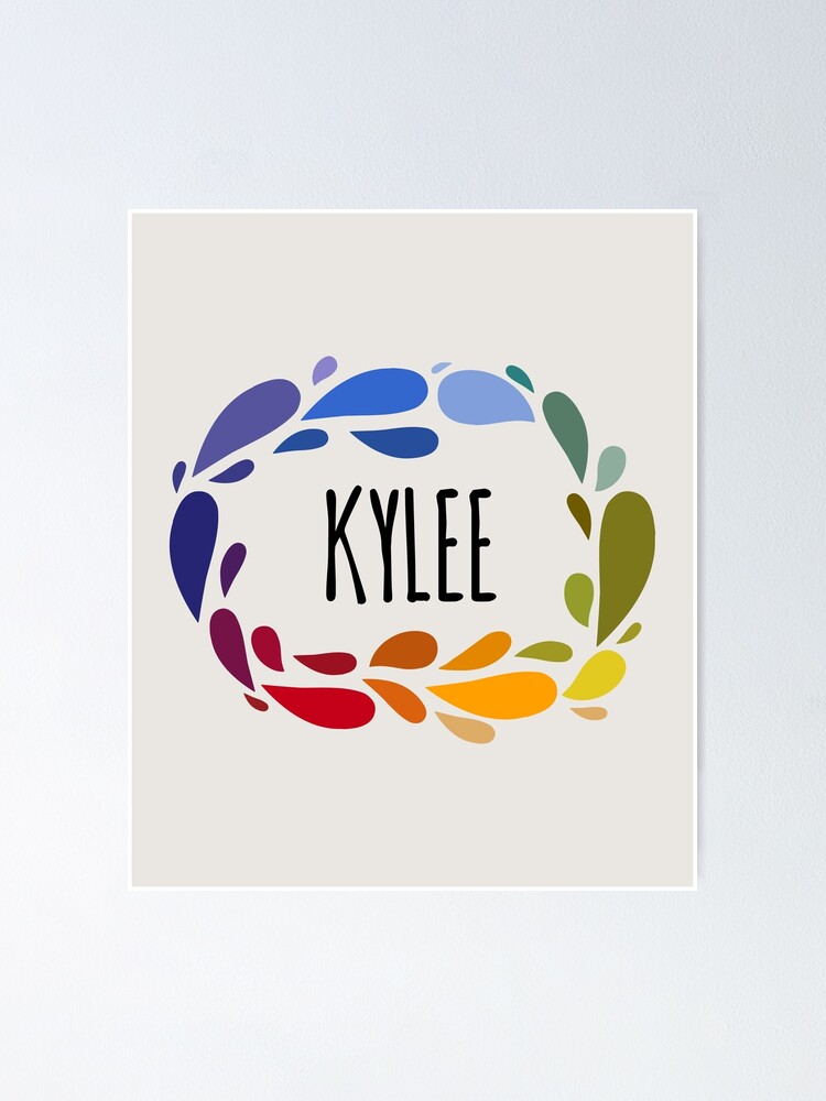 "Kylee Name Cute Colorful Gift Named Kylee" Poster for Sale by kindxinn ...