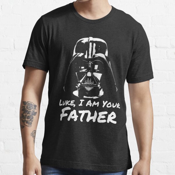 " Fathers Day Luke, I Am Your Father Fathers Day" T-shirt for Sale by ...