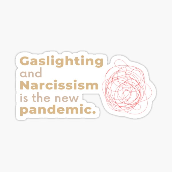 "Gaslighting and Narcissism" Sticker by vironsan | Redbubble