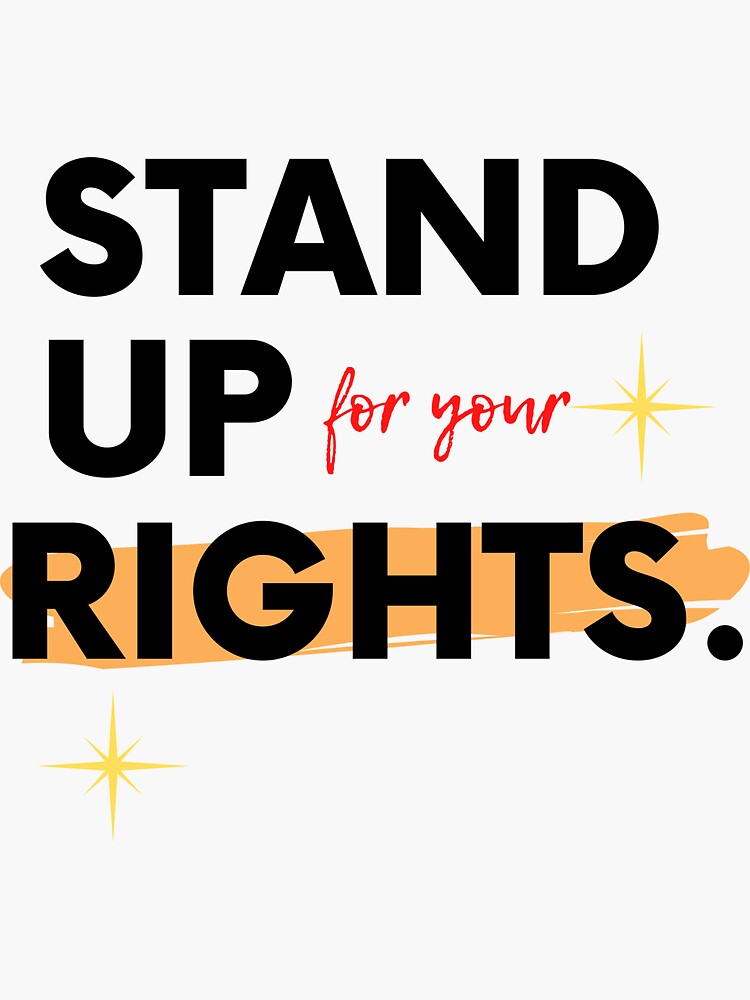 "Stand up for your right " Sticker by KI-Company | Redbubble