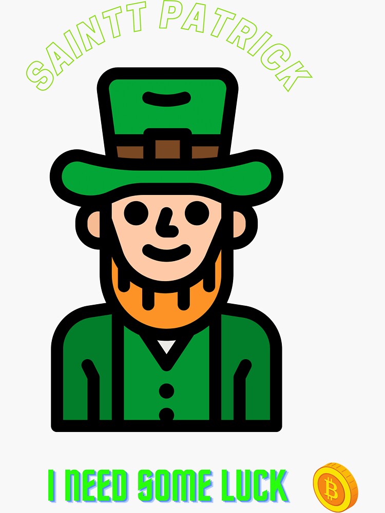 "Saint Patrick I Need Some Luck Essential T-Shirt" Sticker for Sale by ...