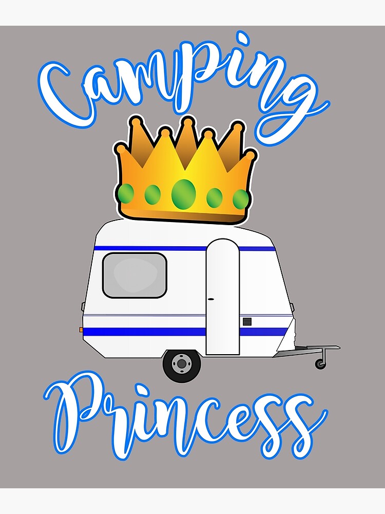 "Camping Princess RV Crown Design" Art Print by kombuchako-op | Redbubble